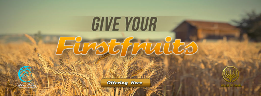 First Fruits Offering | What is the First Fruits offering by Arthur Bailey